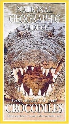 National Geographic: The Last Feast of the Crocodiles: фильм (1996 ...